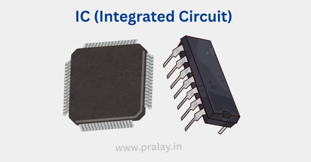 IC (Integrated Circuit): Definition, Types, Uses, Functions, and Features